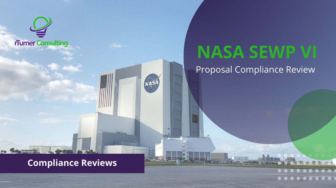 NASA SEWP VI - Proposal Compliance – rTurner Consulting, LLC