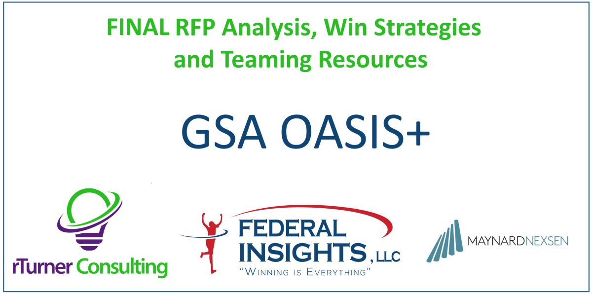 OASIS+ Final RFP Webinar -- RFP Overview, Ambiguities and Teaming Solu ...